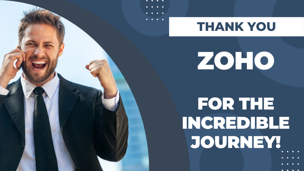 Thank You Zoho for the Incredible Journey Zoho One Premium Partner ...